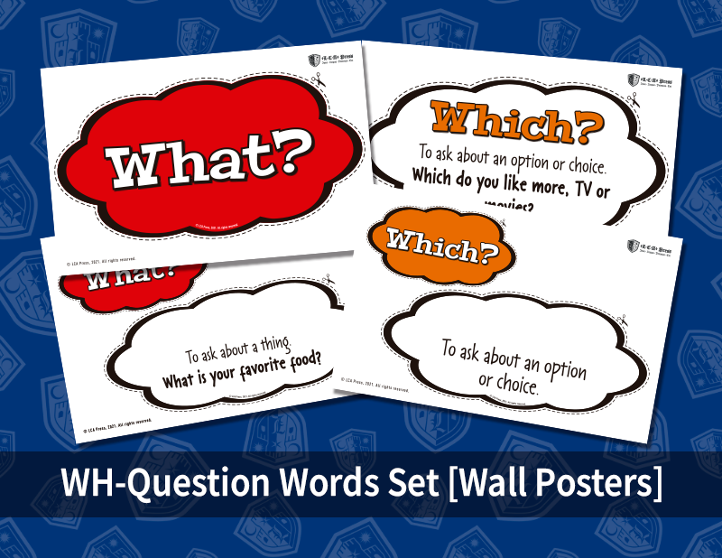 WH-Question Words Set [Wall Posters] - LCA Press, Inc.