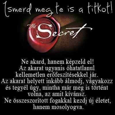 Titok idézetek avagy a vonzás törvénye - Képes idézetek