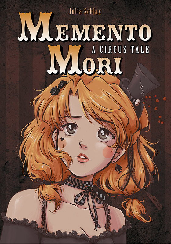 Julia Schlax: Memento Mori – A Circus Tale - Schwarzer Turm – Independent Comics aus Weimar