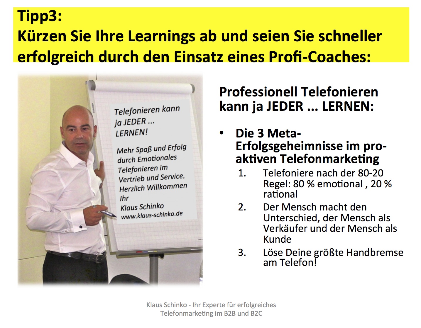 Lassen Sie sich Coachen von einem Profi - Klaus Schinko UmsatzCoach und ... Lassen Sie sich Coachen von einem Profi - Klaus Schinko UmsatzCoach und ...