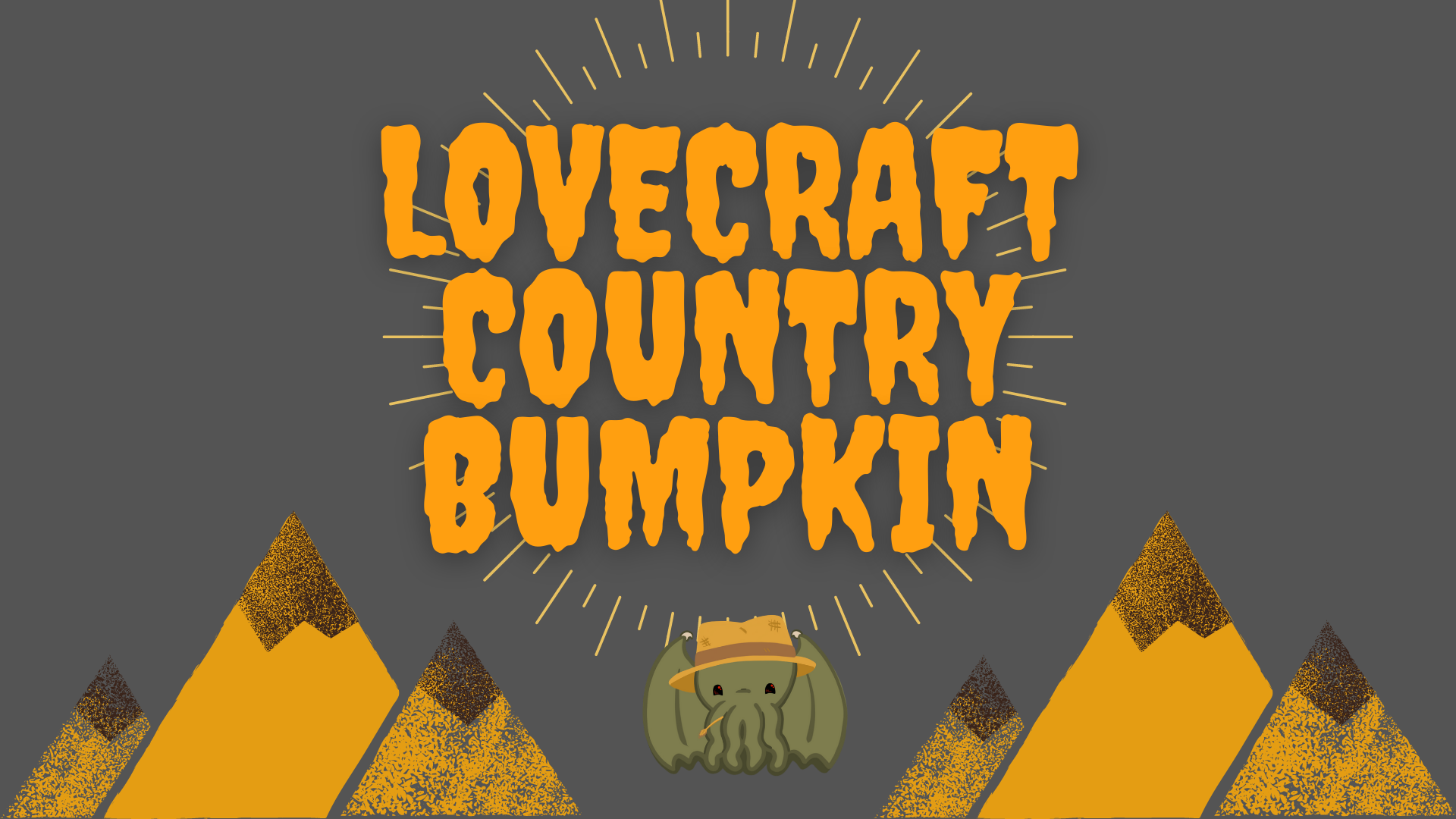 Episode 1: Of Monsters and Men - lovecraftcountrybumpkin