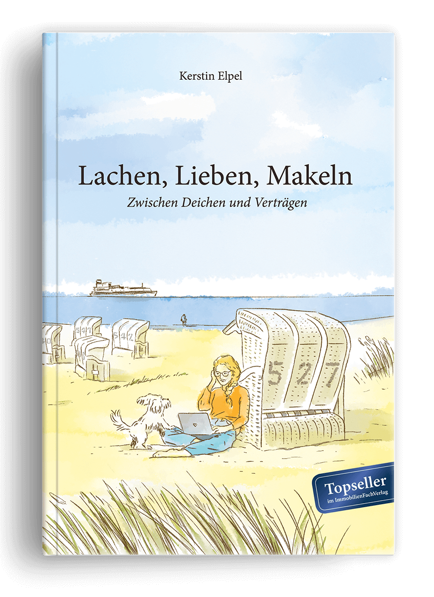 Lachen, Lieben, Makeln - ImmobilienFachVerlag
