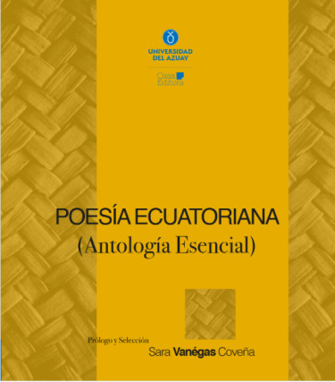 POESÍA ECUATORIANA. ANTOLOGÍA ESENCIAL. - De Sur a Sur Revista de ...