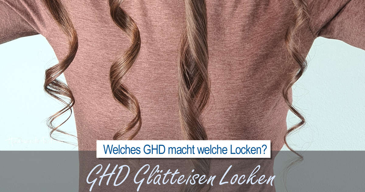 GHD Glätteisen Locken: Welche Locken gelingen mit dem GHD Stylern ...