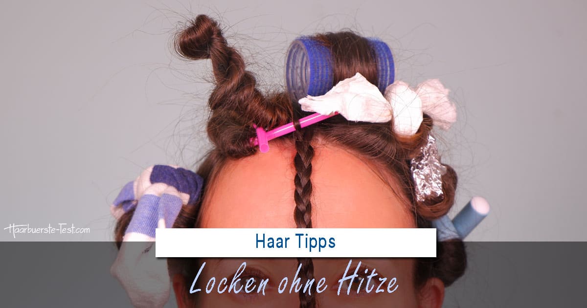 Locken ohne Hitze: 16 Varianten zum Locken machen im Praxis Test ...