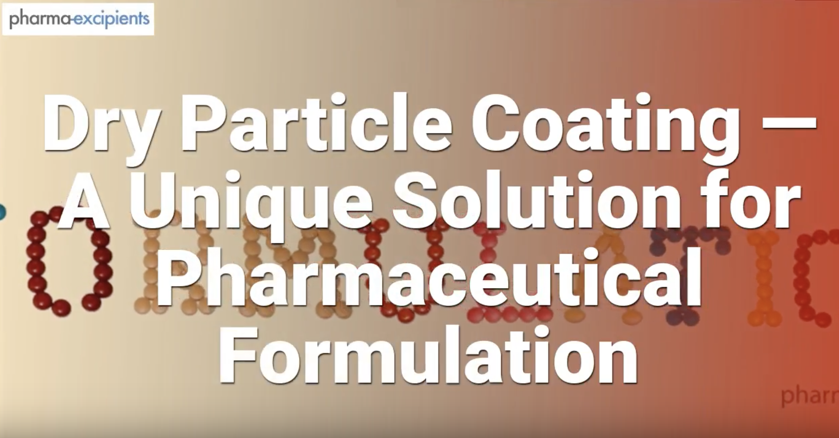 Dry Particle Coating - A unique Solution for Pharmaceutical Formulation ...