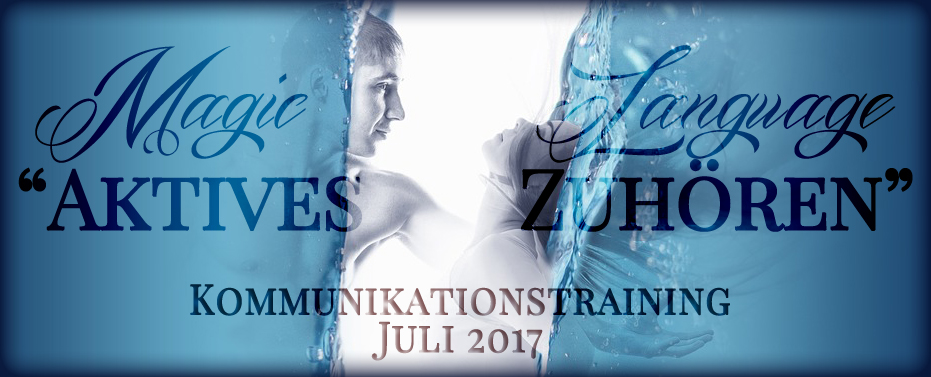 "Magic Language - Aktives Zuhören" - liebeskrafts Webseite!