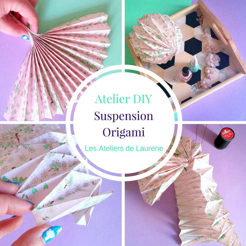 DIY - Suspension origami - Les Ateliers de Laurène, ateliers créatifs ...