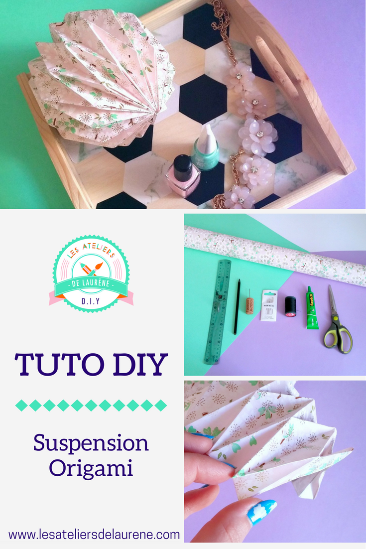 DIY - Suspension origami - Les Ateliers de Laurène, ateliers créatifs ...