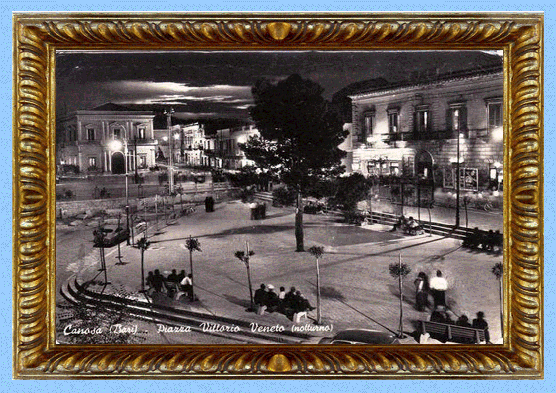 CANOSA IN CARTOLINA - Il Canosino Cultura Arte e Tradizioni di Canosa ...