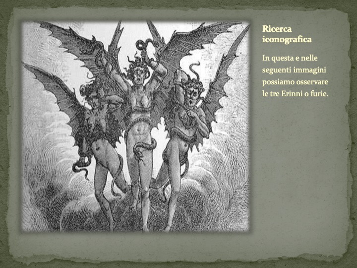 Le tre Erinni - Benvenuti su dantemaestrodiumanita!