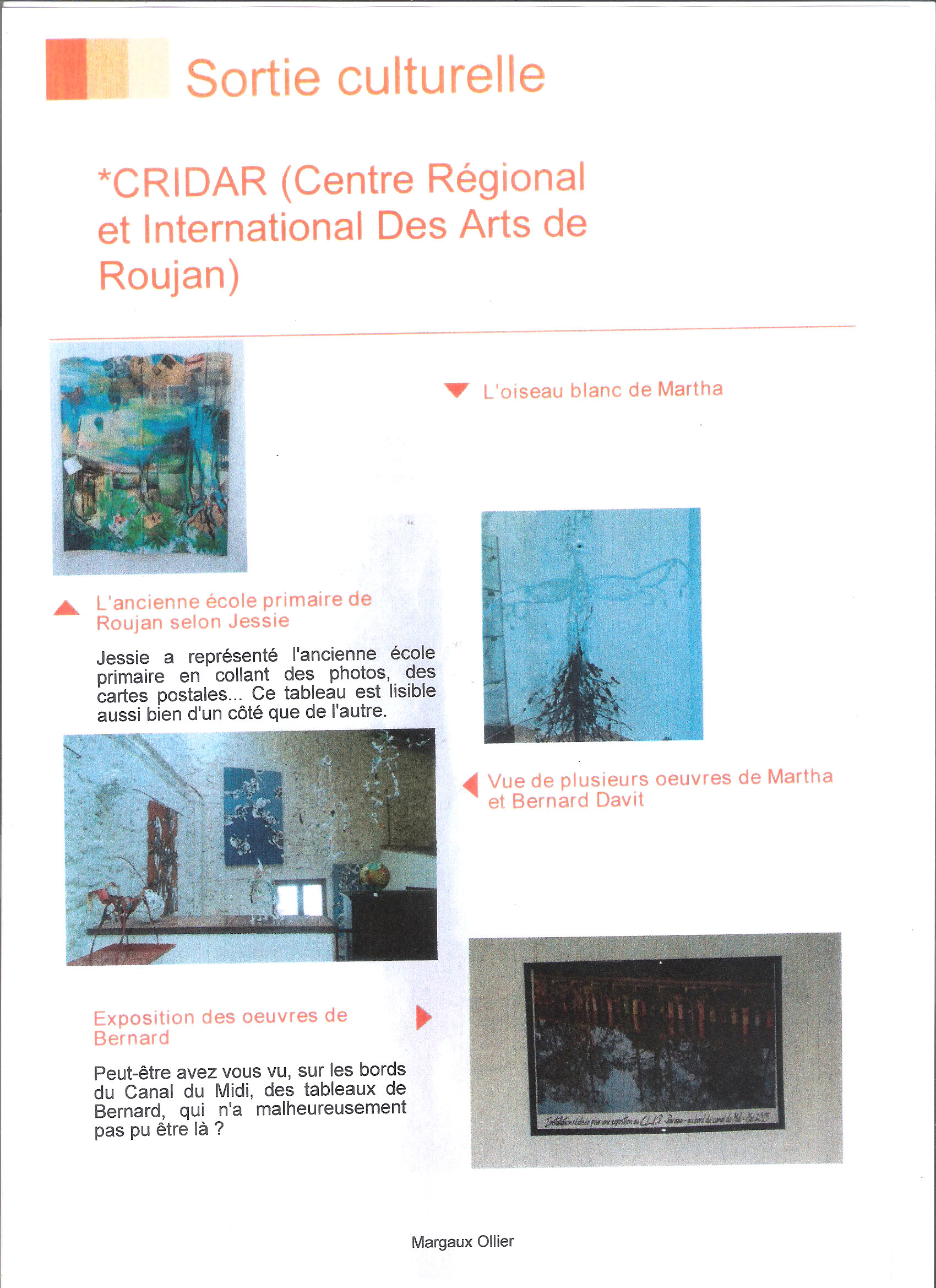 Visite des enfants du Collège de Roujan à l'exposition au CRIDAR ...