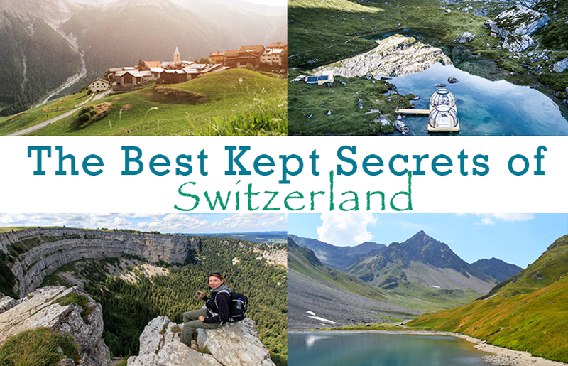 The Best Kept Secrets of Switzerland - Recommended by Top-Notch Swiss ...