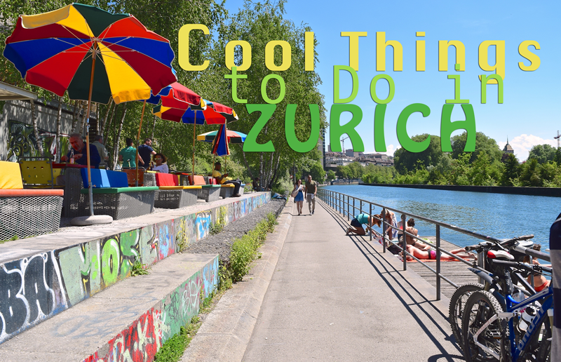 Unique Things to Do in Zurich - Cool Summer Activities - MyHammockTime ...