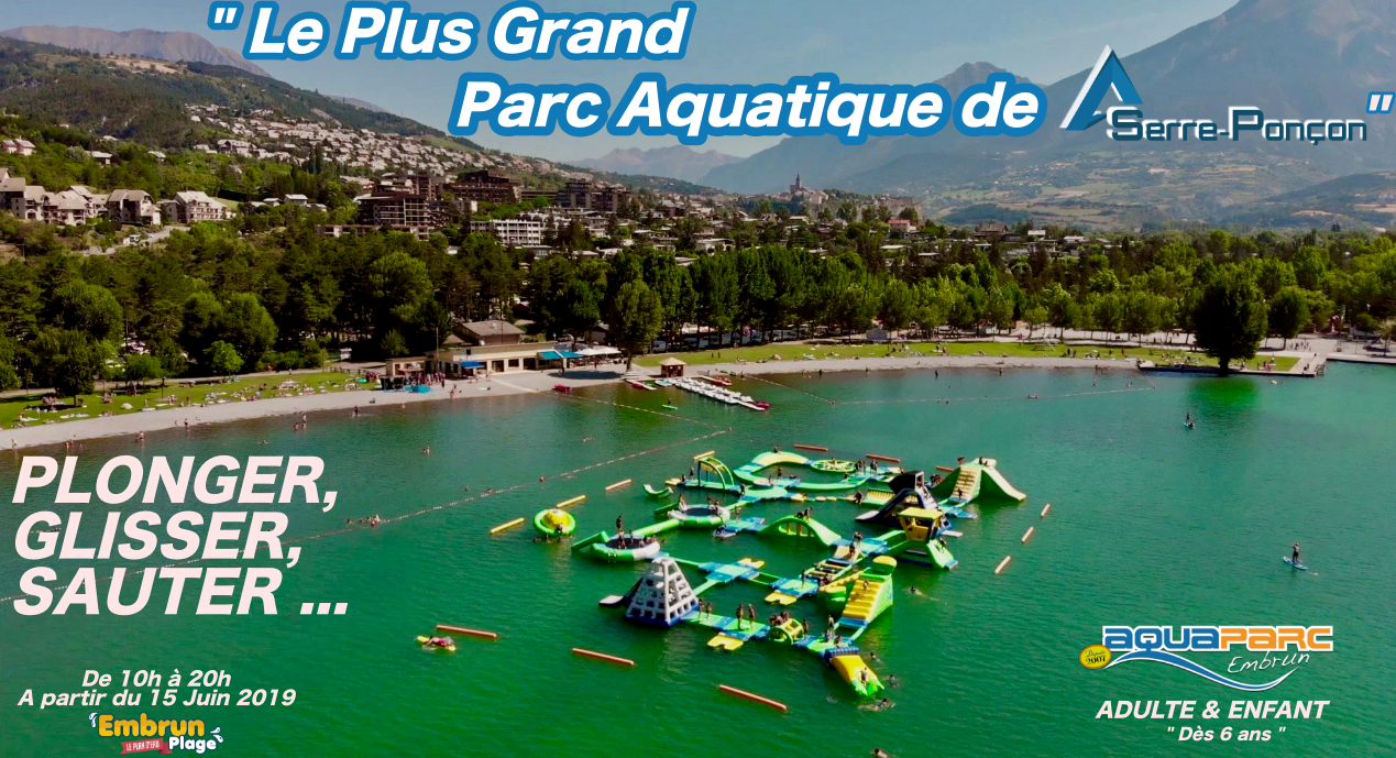 AQUAPARC EMBRUN parc aquatique gonflabe serre poncon - aquaparc Embrun