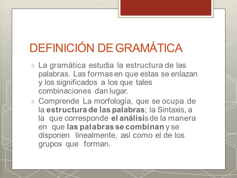La Gramática y las Categorías Gramaticales - Página web de literatica