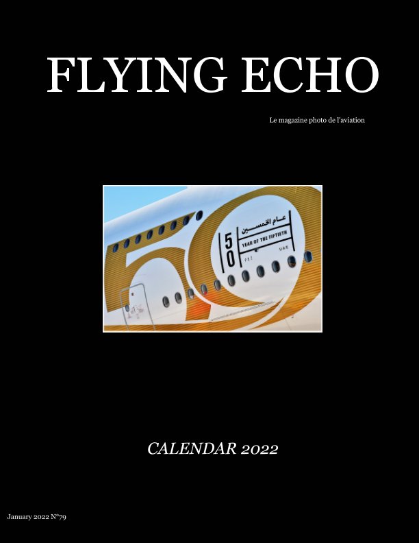 MONTHLY PUBLICATIONS 2022 - FLYING ECHO Photo Magazine