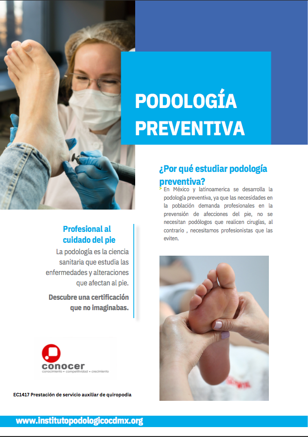 DIPLOMADO EN PODOLOGíA CLíNICA PREVENTIVA - Enseñanza e Innovación en ...
