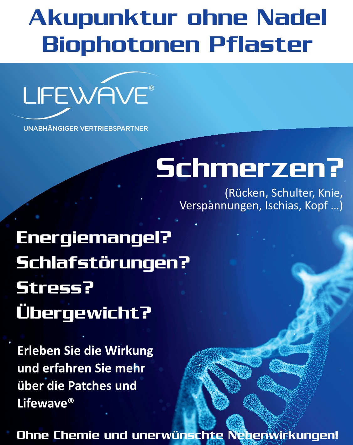 Ja, ich bitte um mehr Info`s - biophotonen pflaster - lifewave