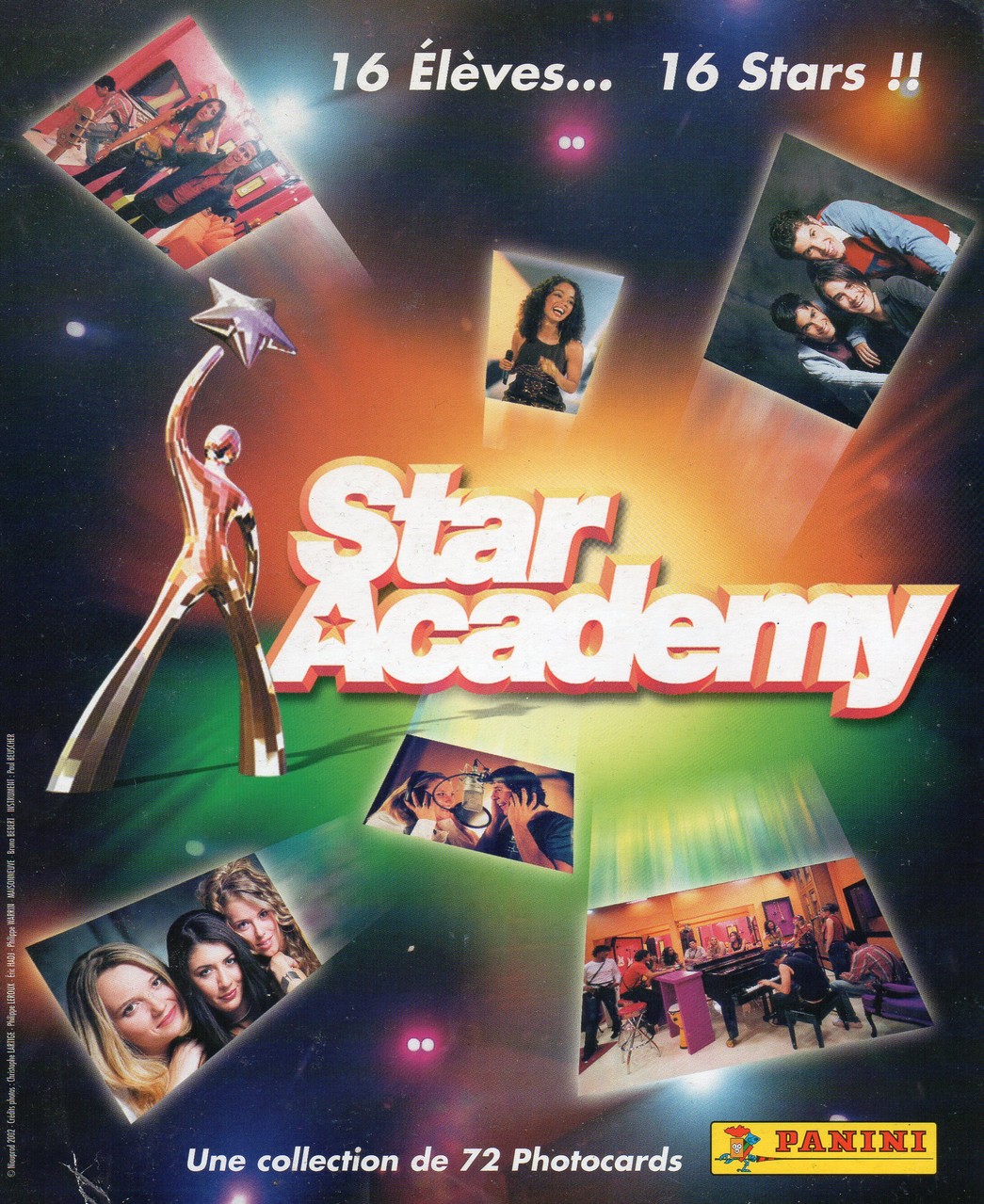 Album complet Panini Star Academy "16 élèves, 16 stars !!" - Site de ...