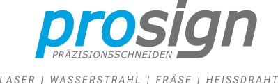 PROSIGN Präzisionsschneiden - PROSIGN Präzisionsschneiden