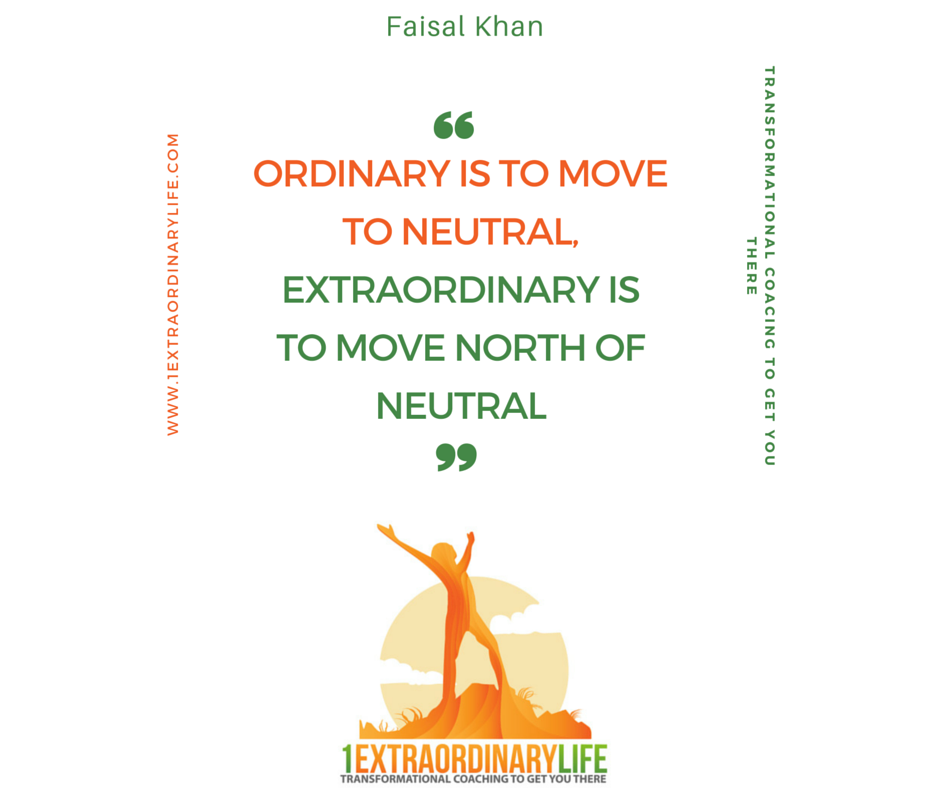 Moving to a North-of-Neutral State - 1ExtraordinaryLife.com