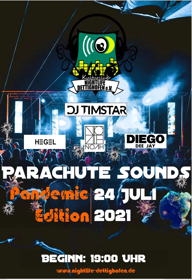 Parachute Sounds - Pandemic Editon - Nightlife Dettighofen